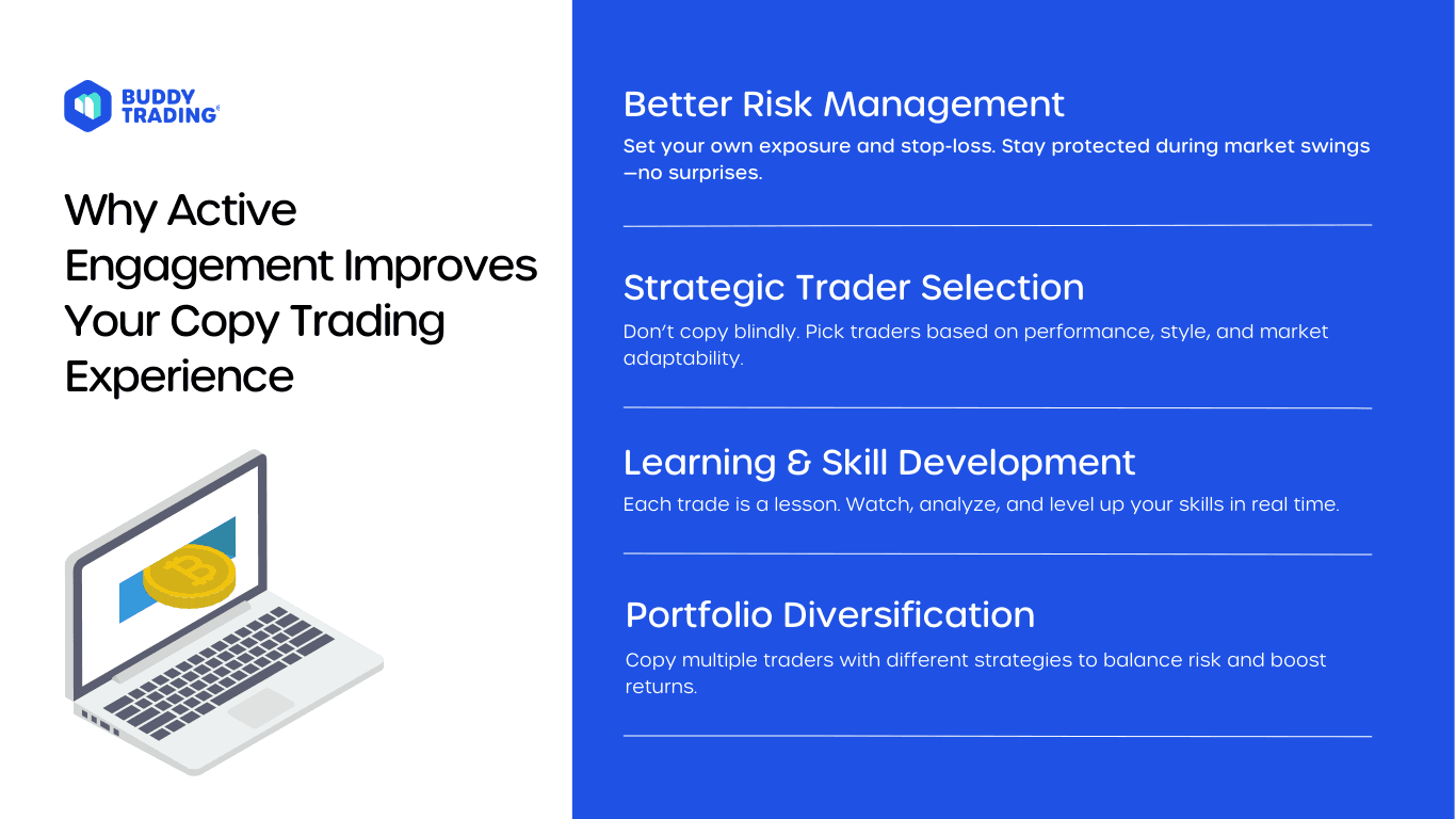Why Copy Trading Isn’t Passive – And That’s Good | BuddyTrading Blog